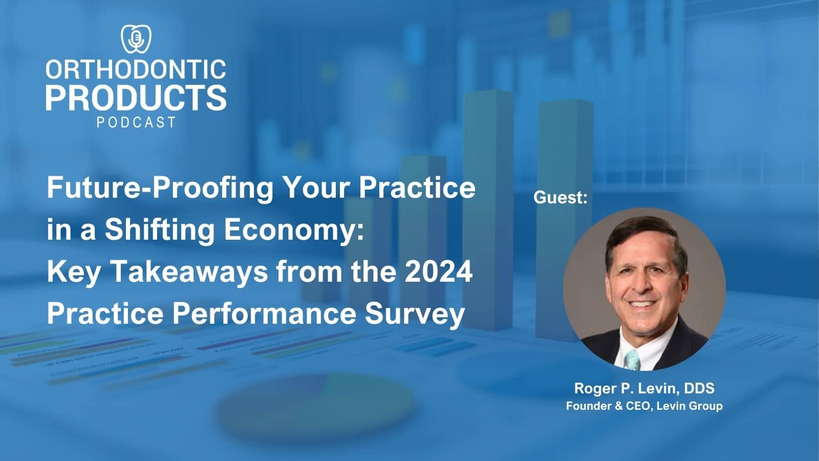 Future-Proof Your Practice in a Shifting Economy: Survey Insights